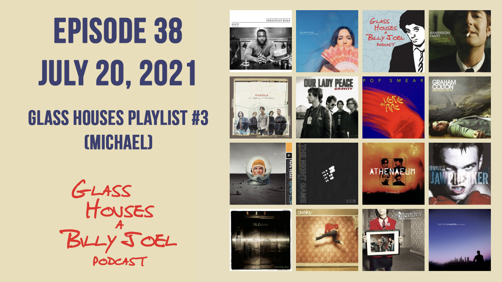 EP 038 - Glass Houses Playlist #3 - Glass Houses - A Billy Joel Podcast